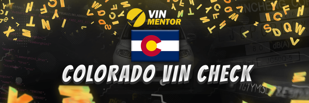 VIN Check Colorado - Lookup Any VIN from Colorado Online