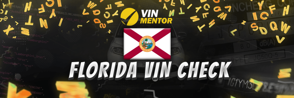 VIN Check Florida - Lookup Any VIN from Florida Online