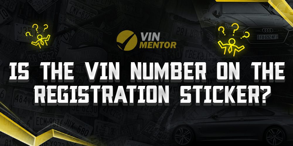 Is the VIN on the Registration Sticker? - VIN Mentor