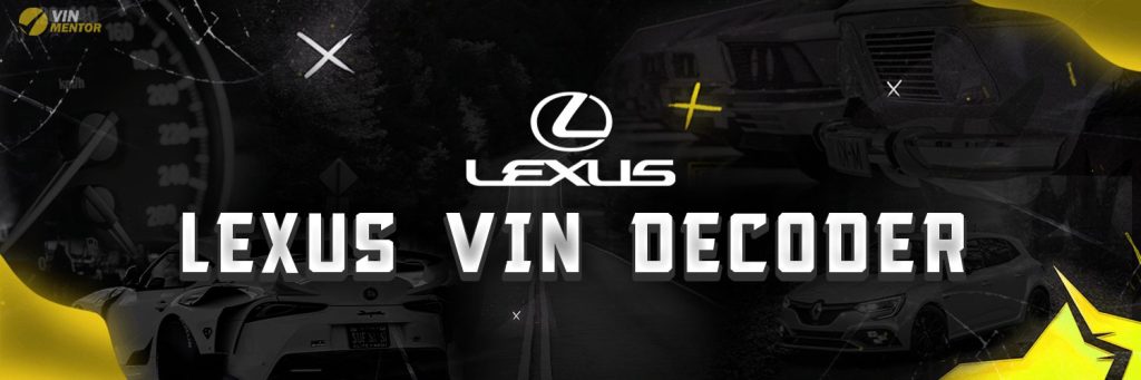 Lexus ES VIN Decoder - Check Lexus ES VIN Online