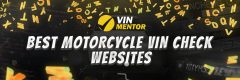 10 Best Motorcycle VIN Check Websites of 2025