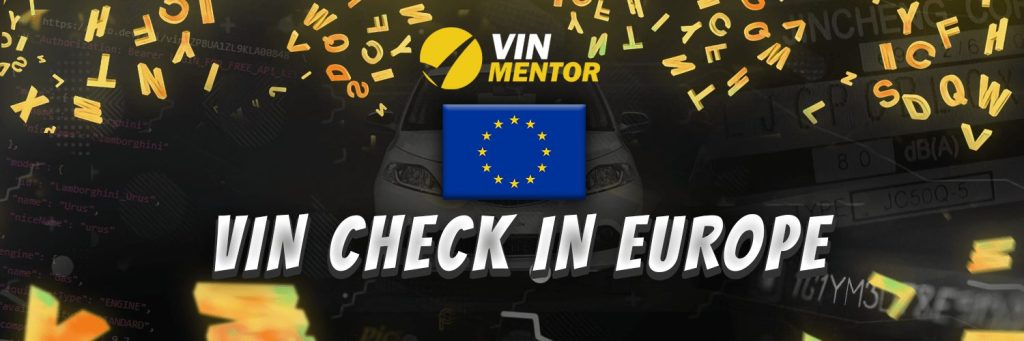 VIN Check Europe - Lookup Any VIN from Europe Online
