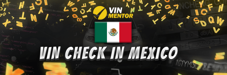 VIN Check Mexico - Lookup Any VIN from Mexico Online