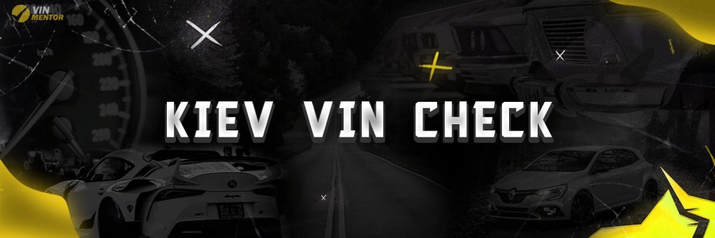 VIN Check Kiev - Lookup Any VIN from Kiev Online